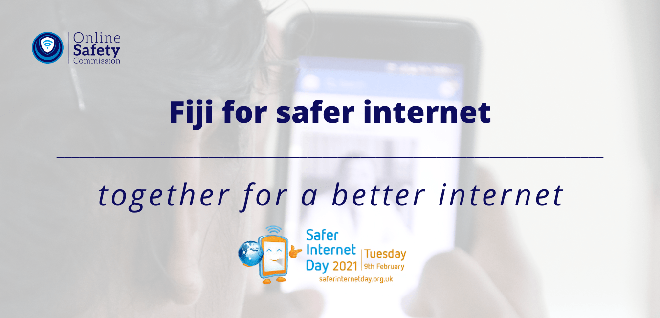 Safer Internet Day 2021 - Online Safety Commission Fiji